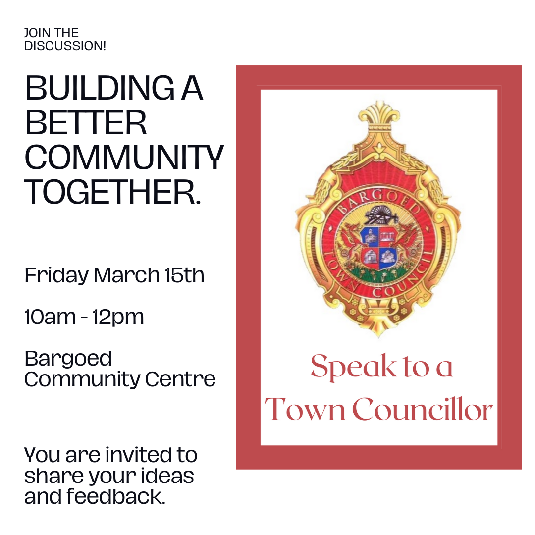 Speak to a Town Councillor - Bargoed Town Council Bargoed Town Council